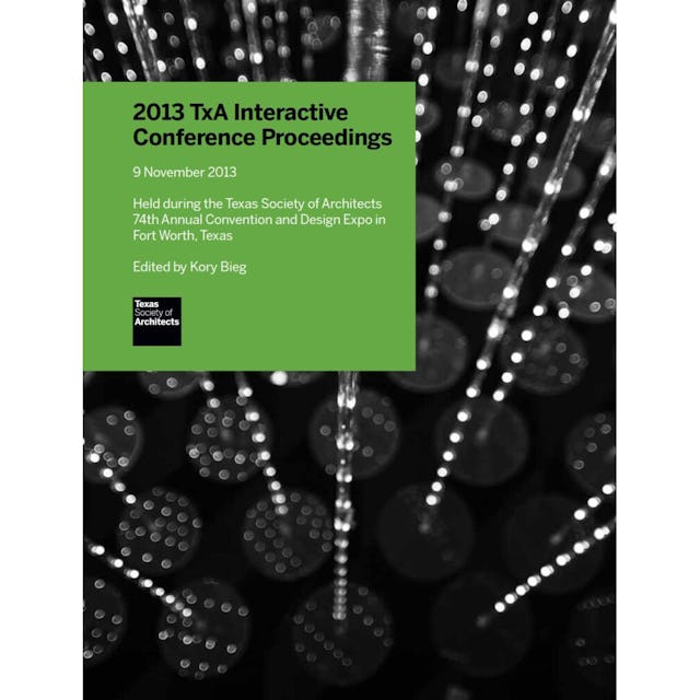 2013 TxA Interactive Conference Proceedings — rvtr
