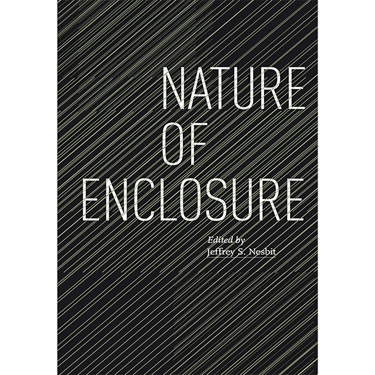The Nature of Enclosure — rvtr